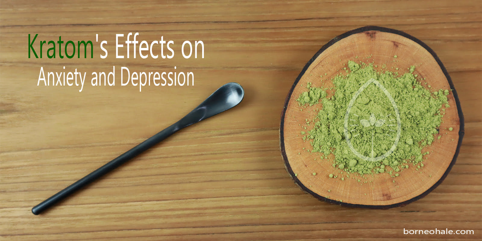 Kratom For Treating Mood Disorders Effectively - Borneohale